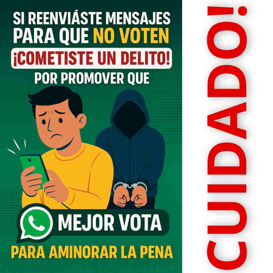 ¿Reenvié mensajes para no votar? Podrías estar cometiendo un delito ...